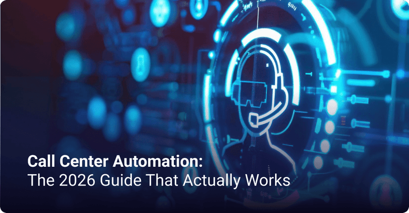 Call Center Automation AI: The 2026 Guide That Actually W...