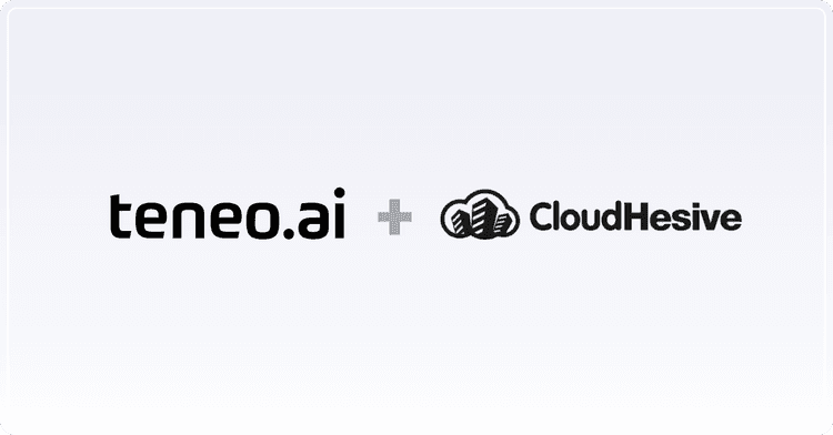 CloudHesive and Teneo.ai Partner to Supercharge ConnectPa...